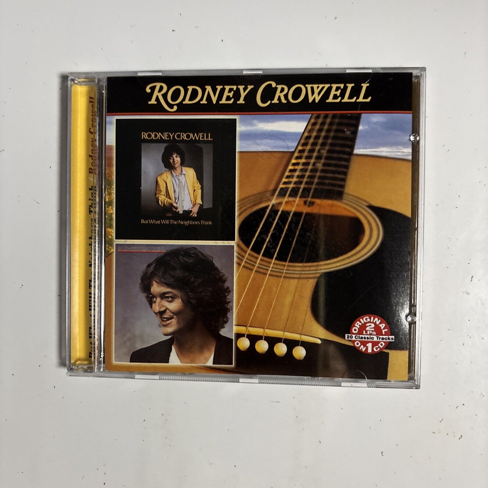 Rodney Crowell – But What Will The Neighbors Think / Rodney Crowell (C ...