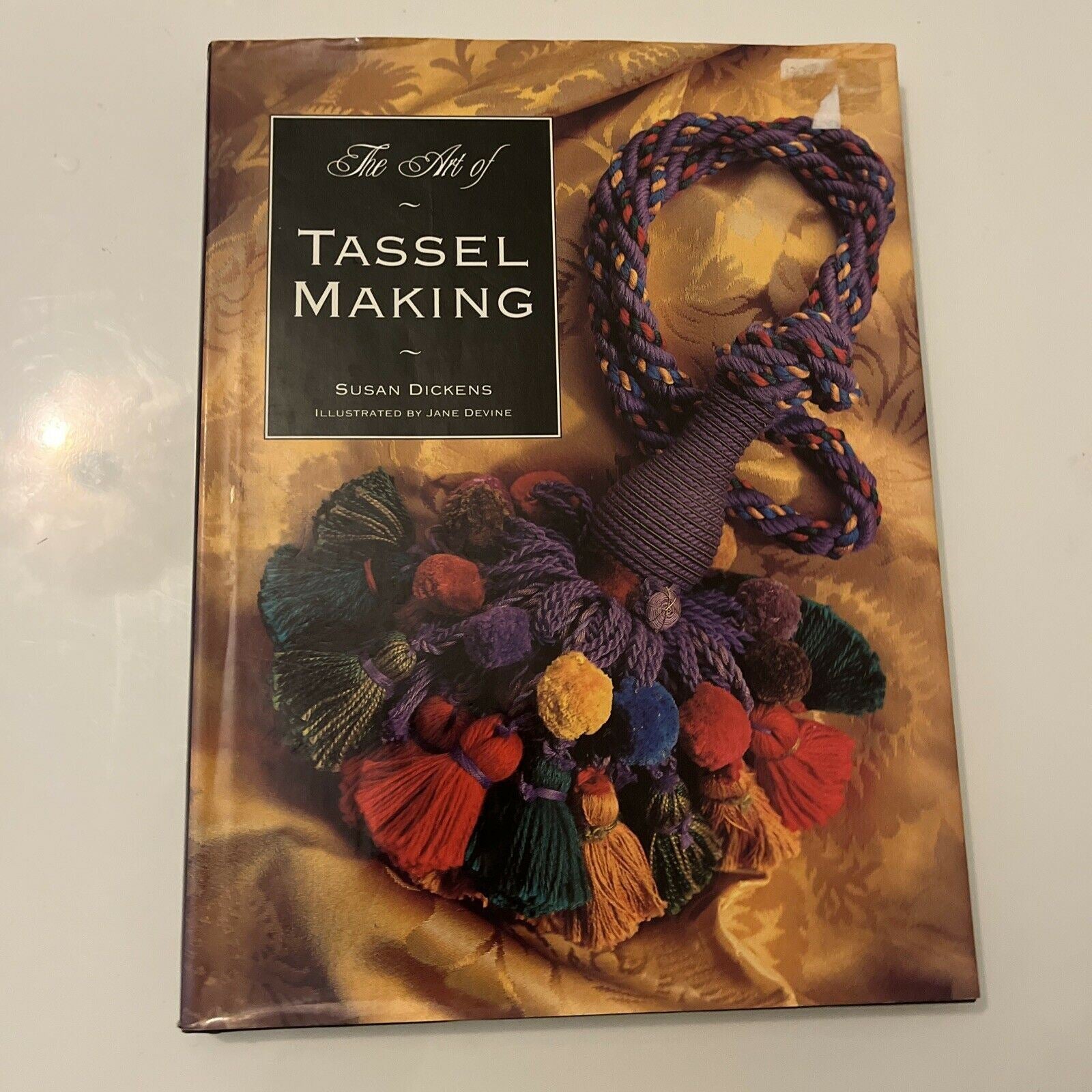 The Art of Tassel Making by Jane Devine, Sue Dickens (Hardcover, 1994 ...