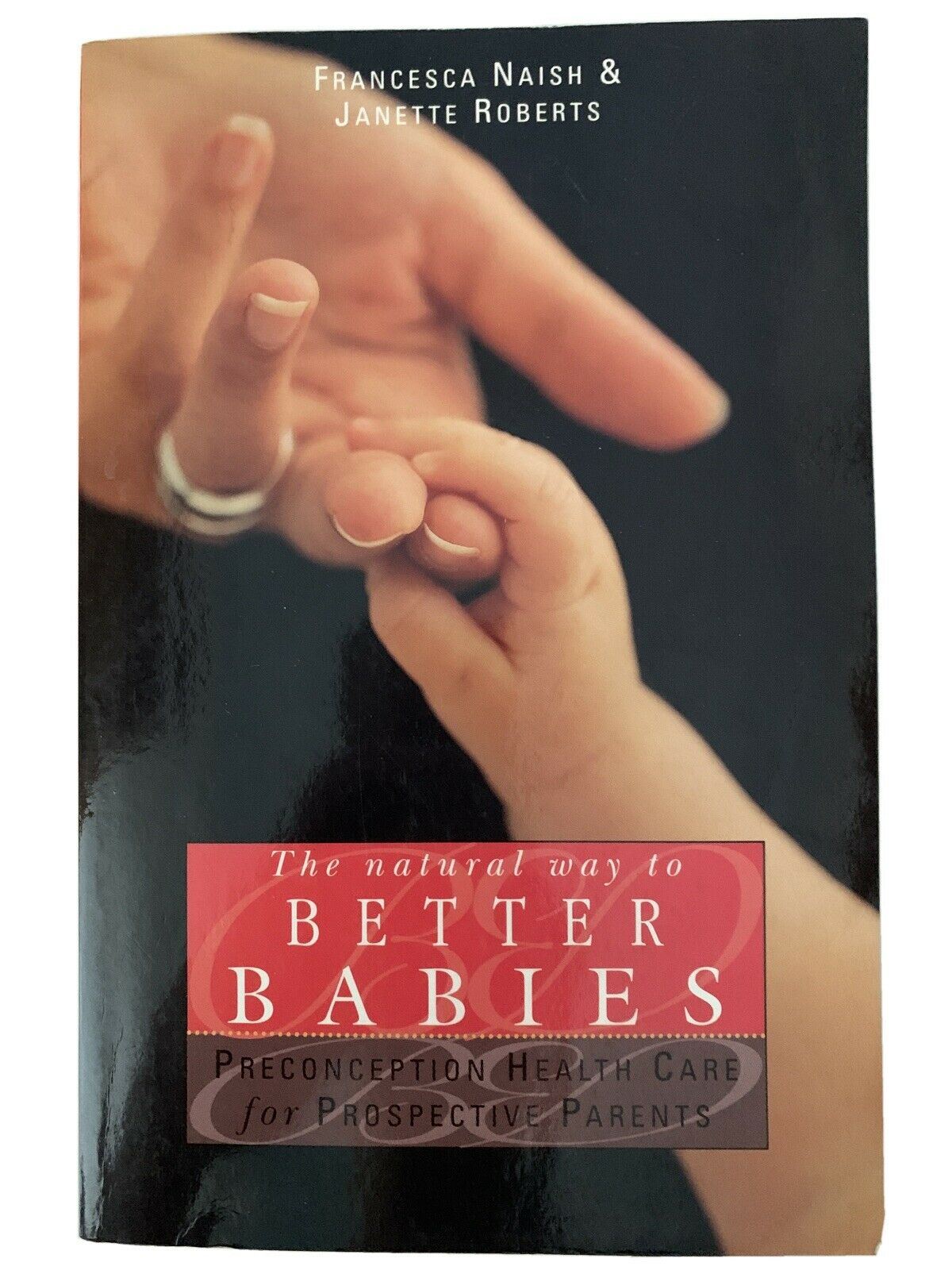 The Natural Way To Better Babies by Francesca Naish. – Retro Unit