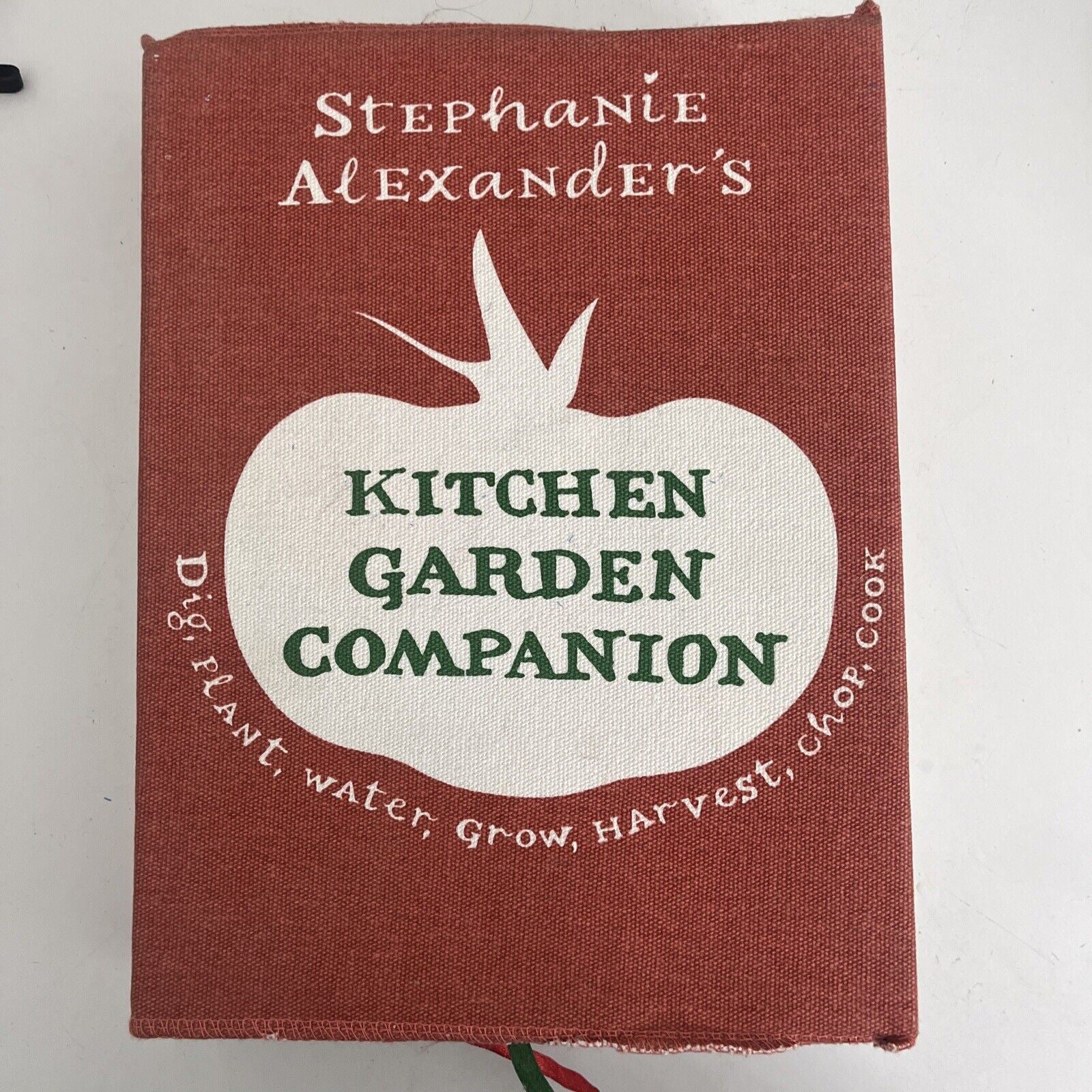 Stephanie Alexander's Kitchen Garden Companion with Fabric Cover ...