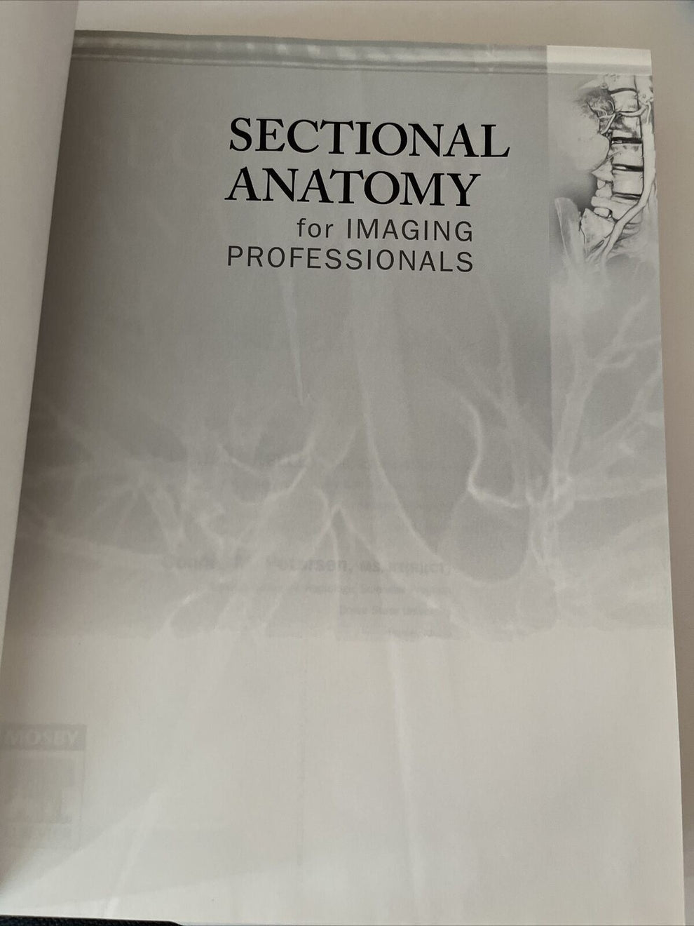 Sectional Anatomy for Imaging Professionals by Connie Petersen Second ...